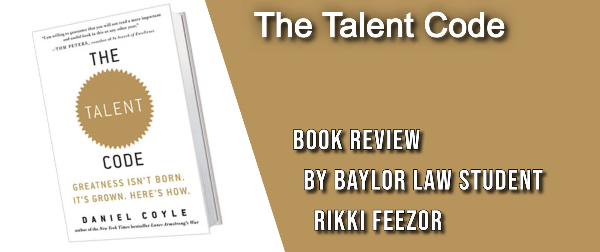 The Talent Code – Book Review – Training Lawyers as Leaders